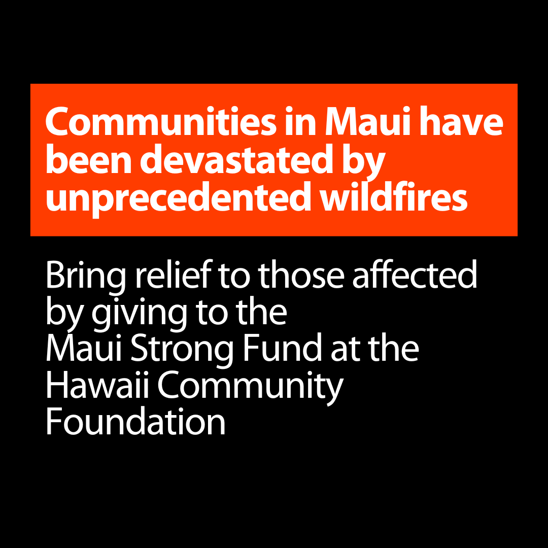 Bring Relief to Communities Affected by Wildfires in Maui - Center for ...